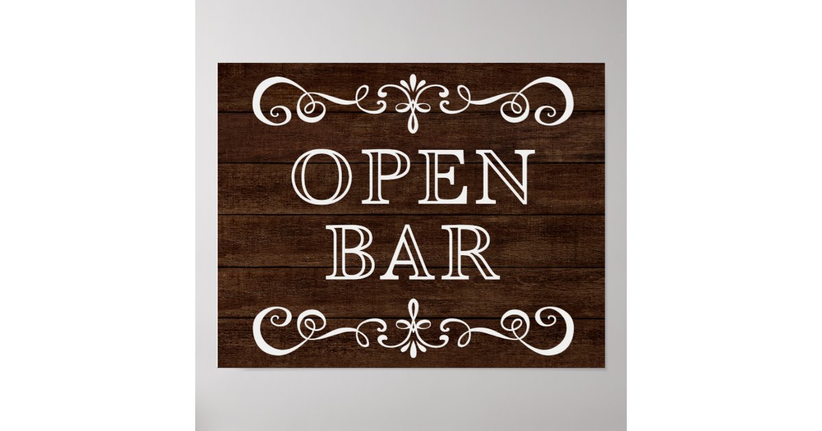 Wedding Sign – Open Bar Rustic Wedding Sign | Zazzle