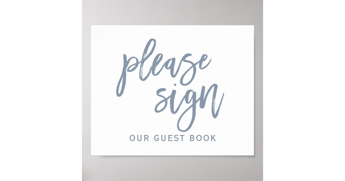 Wedding Sign "Please Sign" Typography | Dusty Blue | Zazzle
