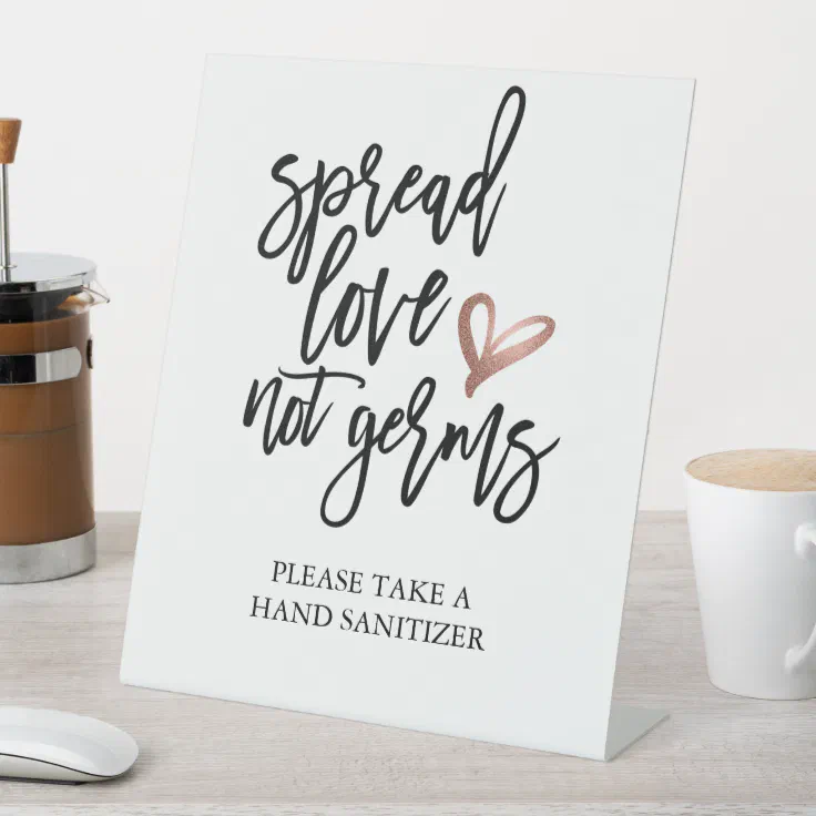Wedding Spread Love Not Germs Sanitizer Pedestal Sign | Zazzle
