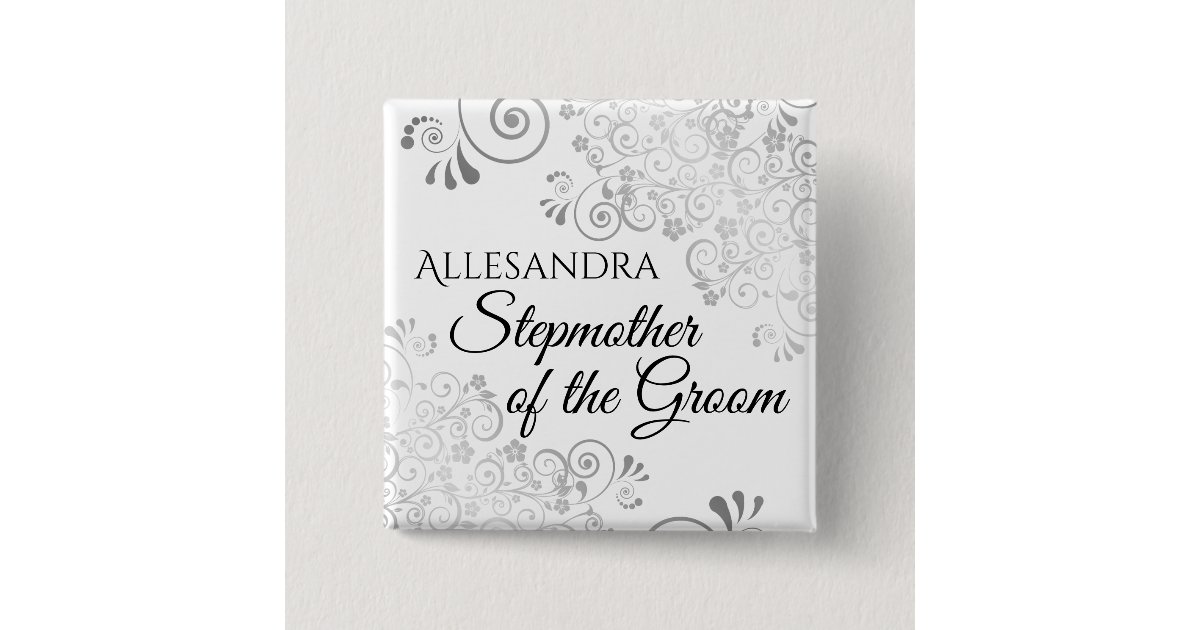 Wedding Stepmother of the Groom Name Tag Silver Button | Zazzle