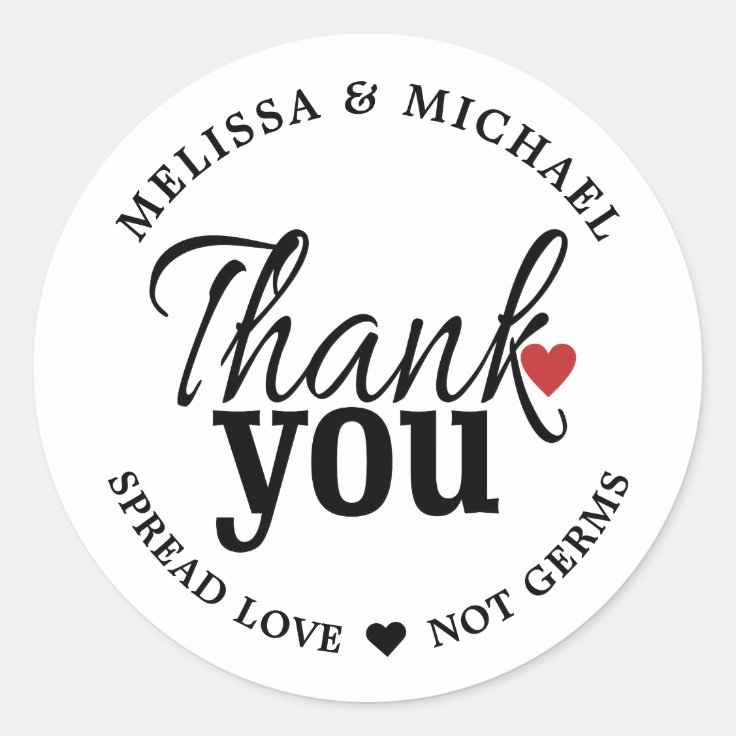 Wedding Thank You Spread Love Not Germs Sanitizer Classic Round Sticker ...