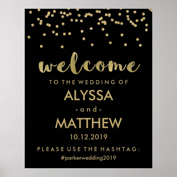 Wedding Welcome and Hashtag | Black and Gold Poster | Zazzle.com