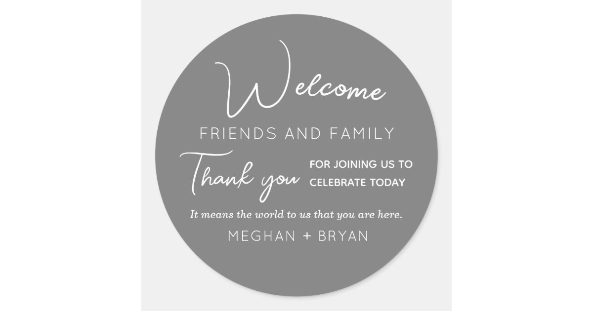 Wedding Welcome Gray Typography Favor Classic Round Sticker | Zazzle