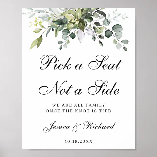 Wedding Welcome Pick a Seat Not a Side Poster Sign | Zazzle
