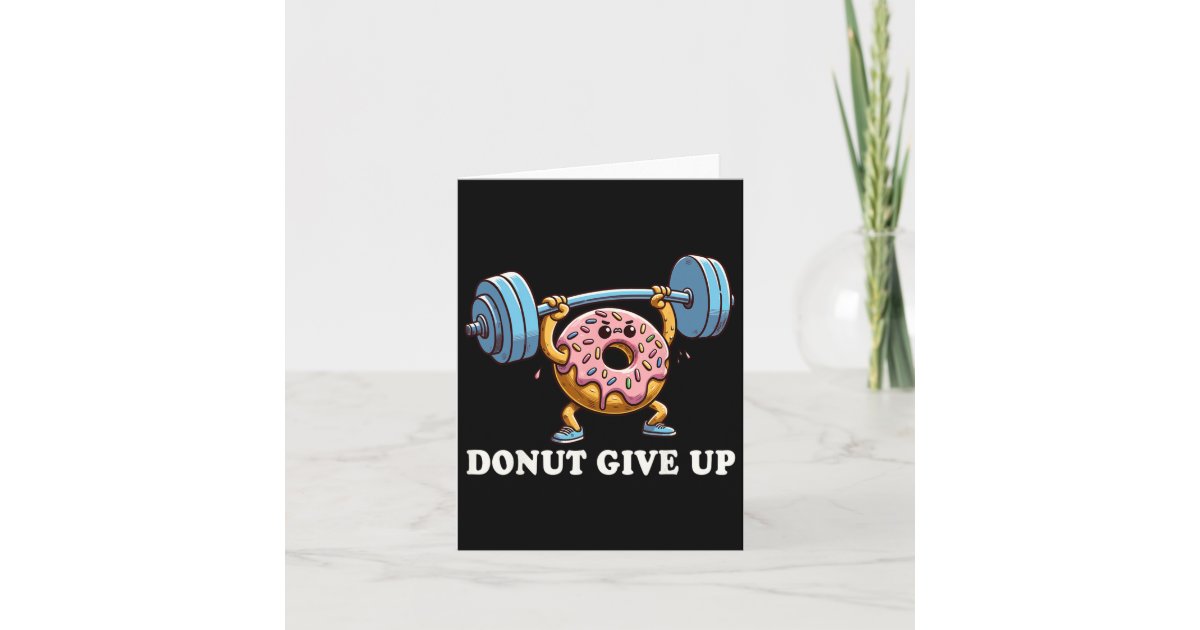 Weightlifting - Funny Fitness Workout Gym Donut Lo Card | Zazzle