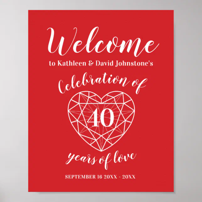 Welcome 40th ruby anniversary heart personalized poster | Zazzle