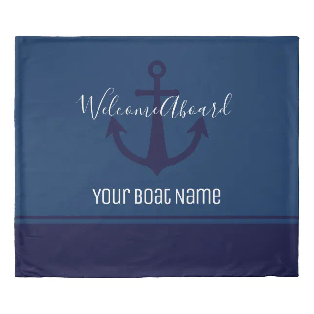 Welcome Aboard Boat Name Anchor Nautical Duvet Cover | Zazzle