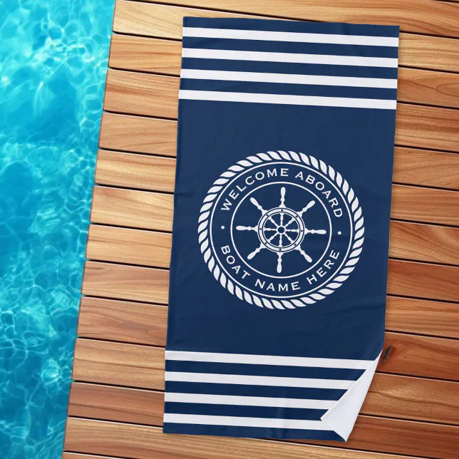 Welcome aboard boat name rope nautical ship wheel beach towel | Zazzle