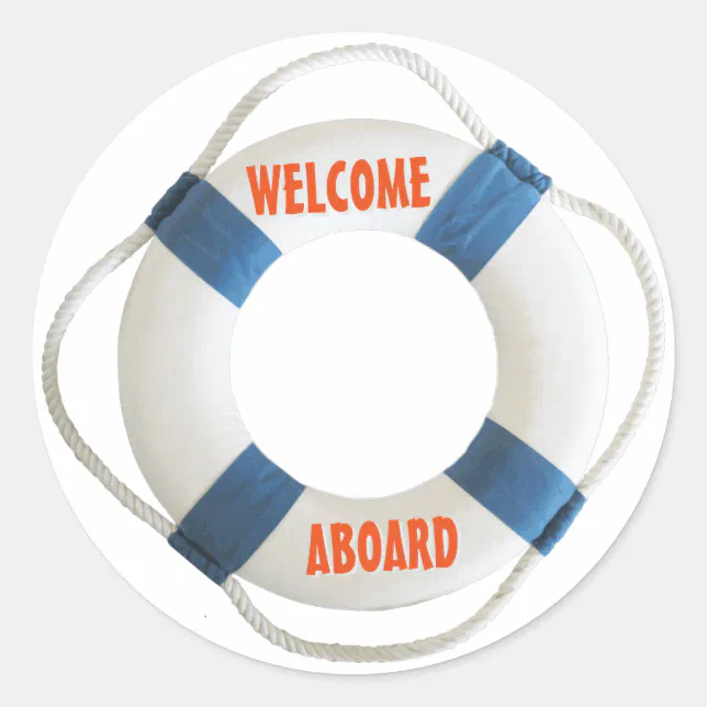 Welcome Aboard Life Ring Classic Round Sticker | Zazzle