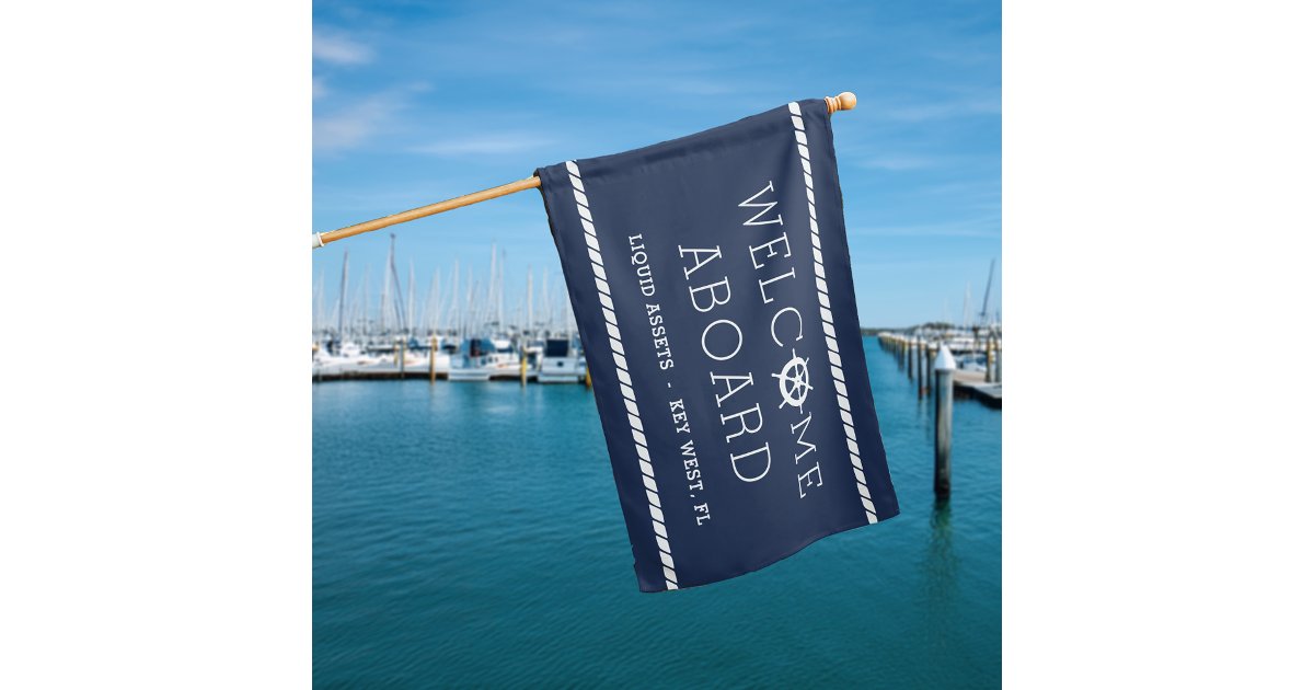 Welcome Aboard | Personalized Boat Name House Flag | Zazzle