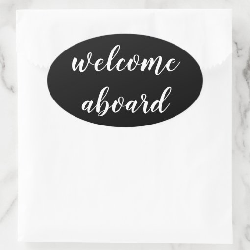 welcome aboard script oval sticker | Zazzle