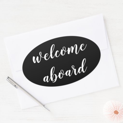 welcome aboard script oval sticker | Zazzle