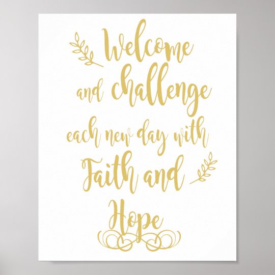 Welcome and Challenge Day with Hope and Faith Poster | Zazzle.com