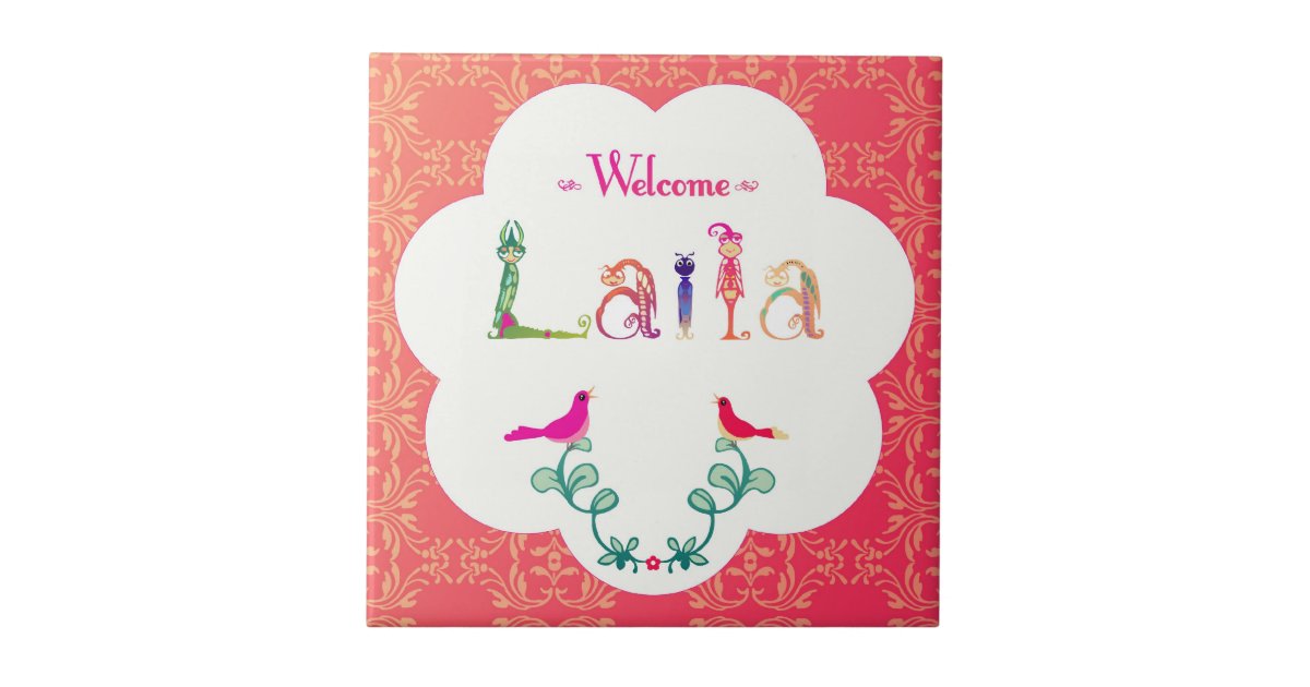 Welcome Baby Laila:.. Ceramic Tile | Zazzle
