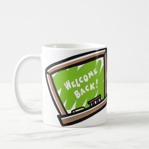 Welcome Back Chalkboard Coffee Mug | Zazzle