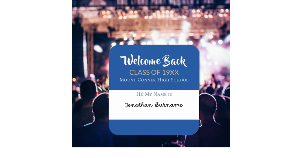 Welcome back! Class Reunion name stickers | Zazzle