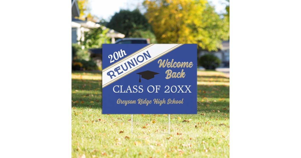 Welcome Back Class Reunion Yard Sign | Zazzle