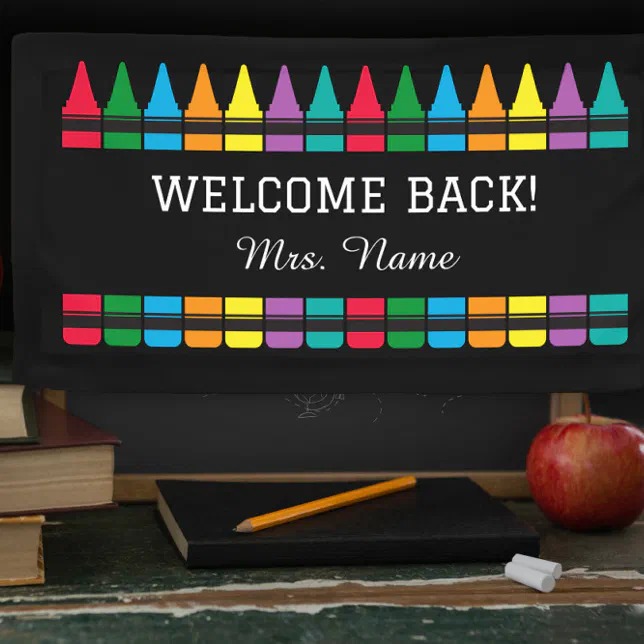 Welcome Back School Teacher Crayon Banner | Zazzle