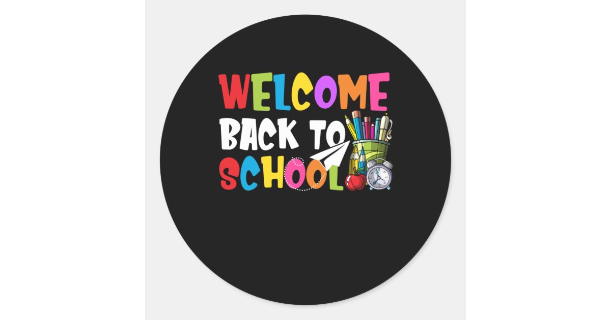 Welcome Back To School First Day of School Teacher Classic Round ...
