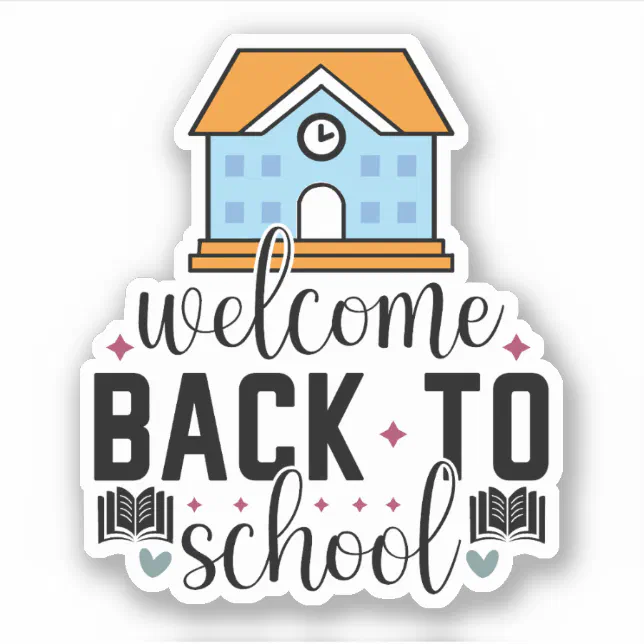 Welcome Back To School Sticker | Zazzle