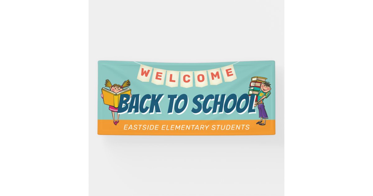 Welcome Back To School Students Banner | Zazzle