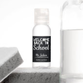 Welcome back to school students from teacher black hand sanitizer | Zazzle