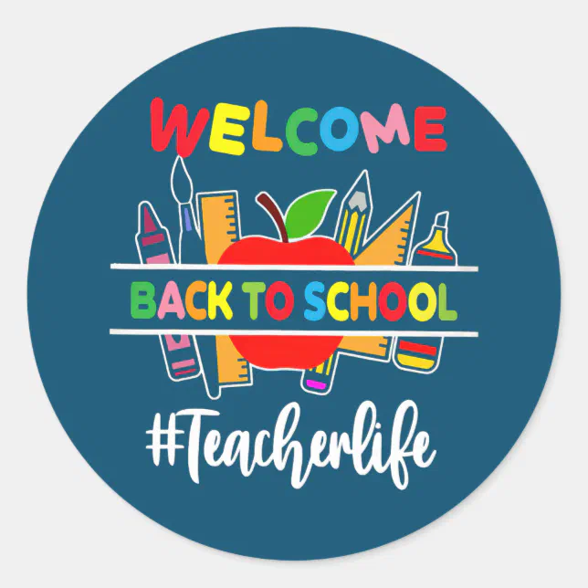 Welcome Back To School Teacher Teacher Classic Round Sticker | Zazzle