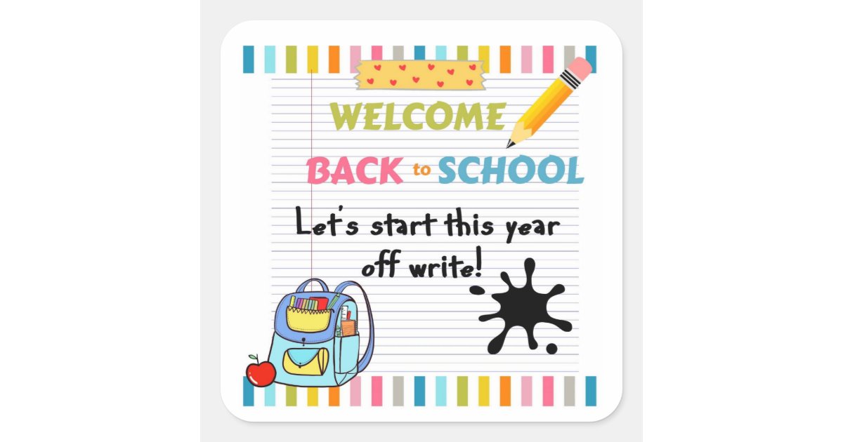 welcome back to school teacher welcome square sticker | Zazzle
