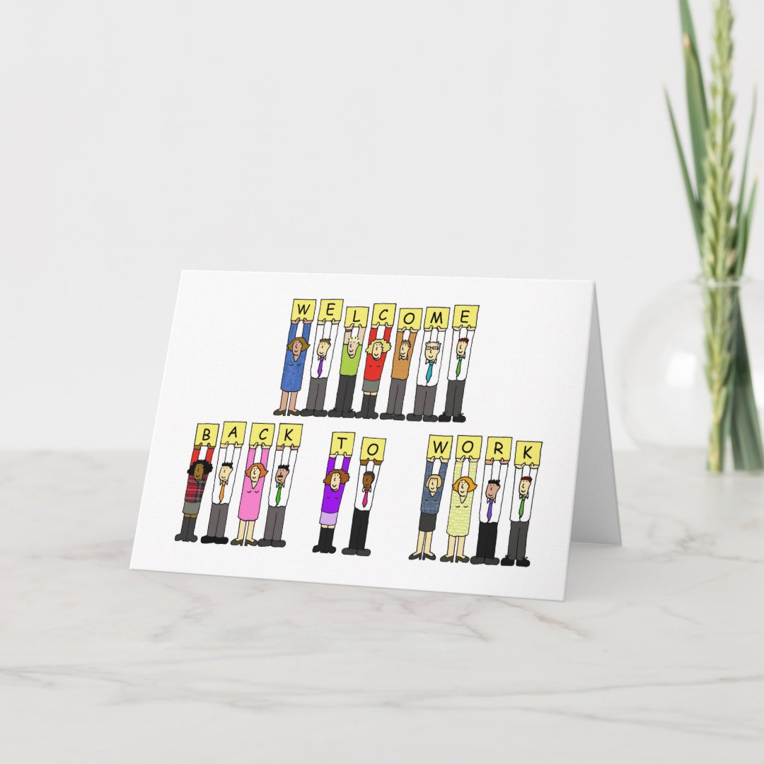 Welcome Back to Work Cartoon People Card | Zazzle