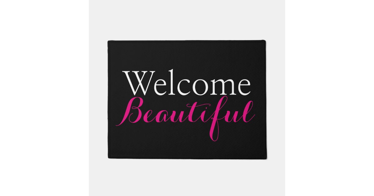 Welcome Beautiful - Beauty Salon Door Mat | Zazzle