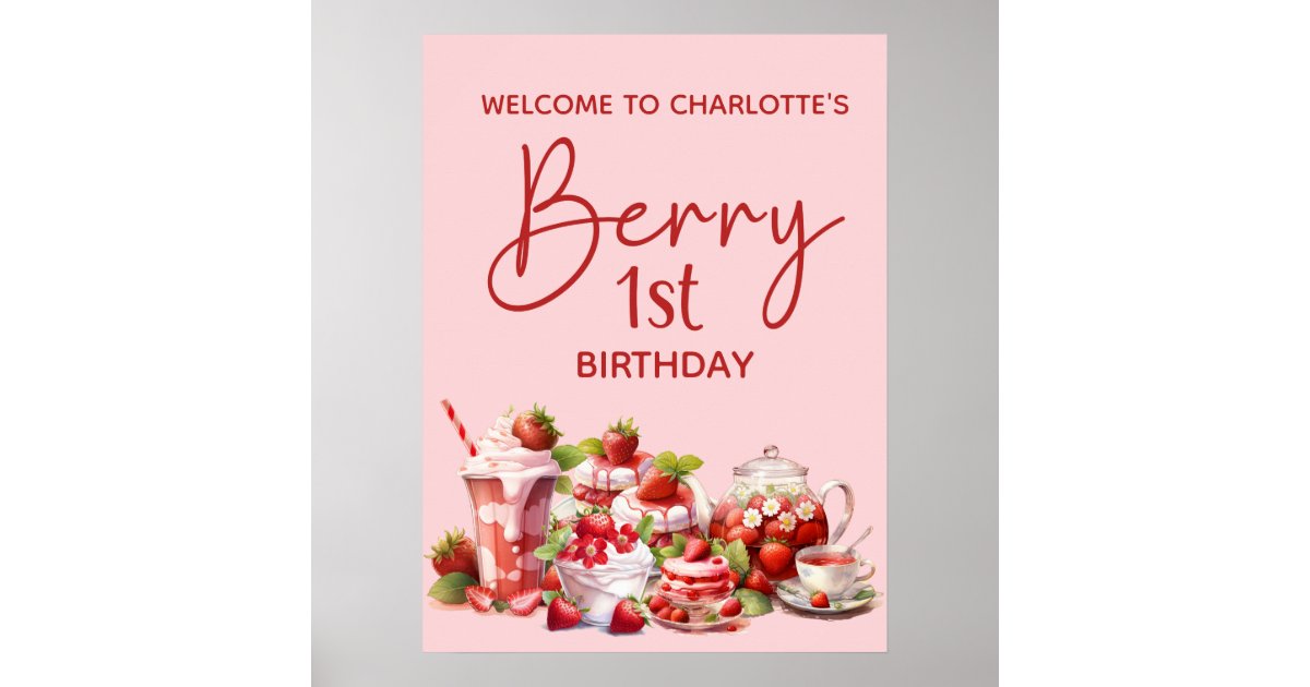Welcome Berry 1st Birthday Pink Red Strawberry Poster | Zazzle
