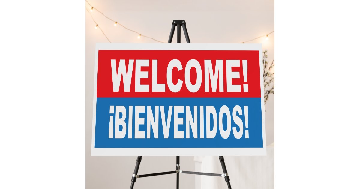 Welcome Bienvenidos English Spanish Foam Boards | Zazzle