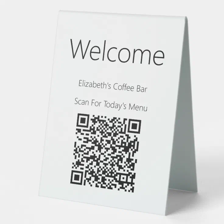 Welcome Black White Scan QR Code for Menu Template Table Tent Sign | Zazzle