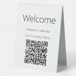 Welcome Black White Scan QR Code for Menu Template Table Tent Sign | Zazzle