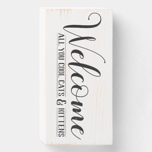 Welcome Cool Cats & Kittens Wood Sign | Zazzle