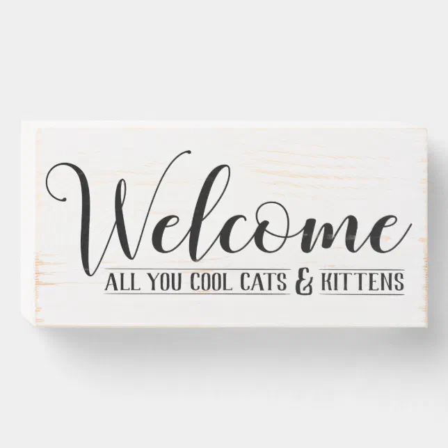 Welcome Cool Cats & Kittens Wood Sign | Zazzle