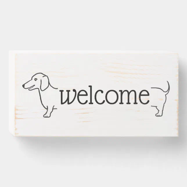 Welcome | Custom Dachshund Dog Wooden Box Sign | Zazzle