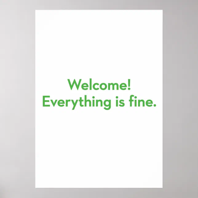 Welcome Everything is fine The Good Place Poster | Zazzle
