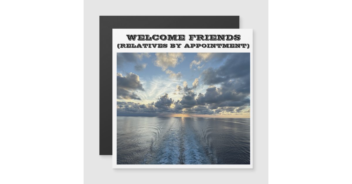 WELCOME FRIENDS CRUISE SHIP DOOR MAGNET | Zazzle
