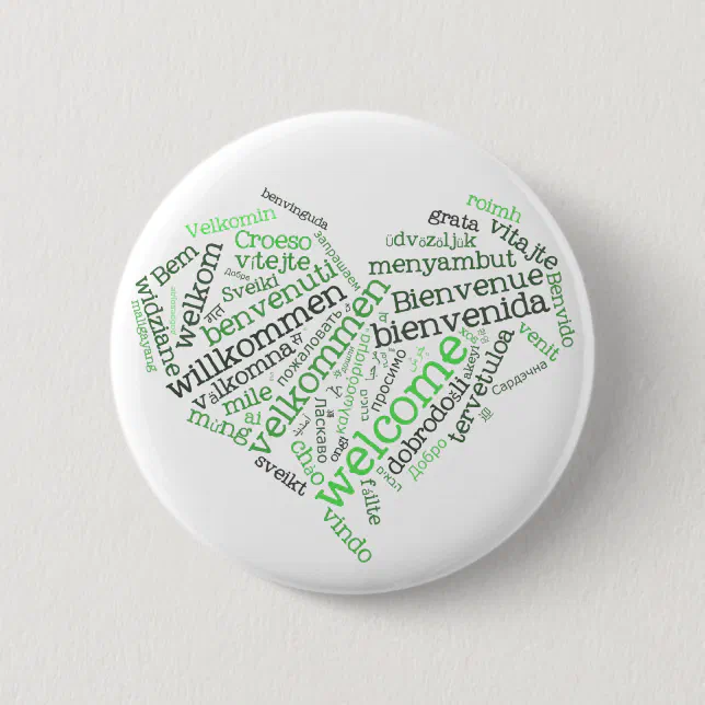 Welcome Heart (many languages) Button | Zazzle