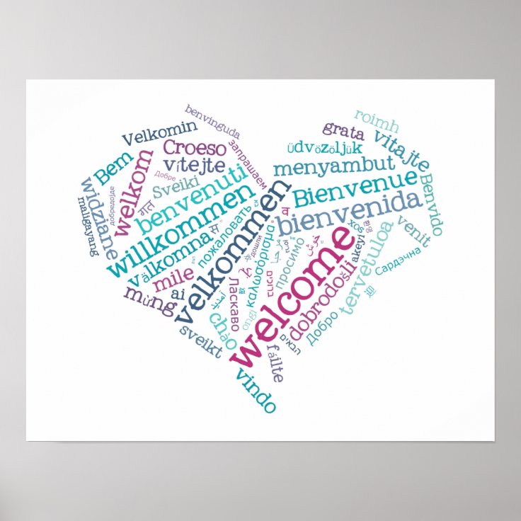 Welcome Heart (many languages) Poster | Zazzle