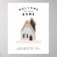 Welcome Home Custom House Poster | Zazzle