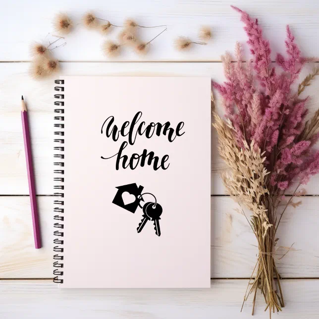 Welcome Home House Key New Home Buyer Notebook | Zazzle