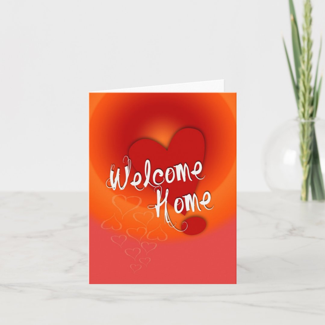 Welcome Home Love Card | Zazzle