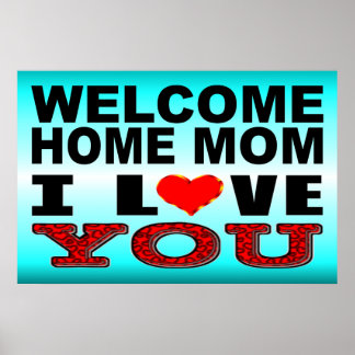 Welcome Home Posters | Zazzle