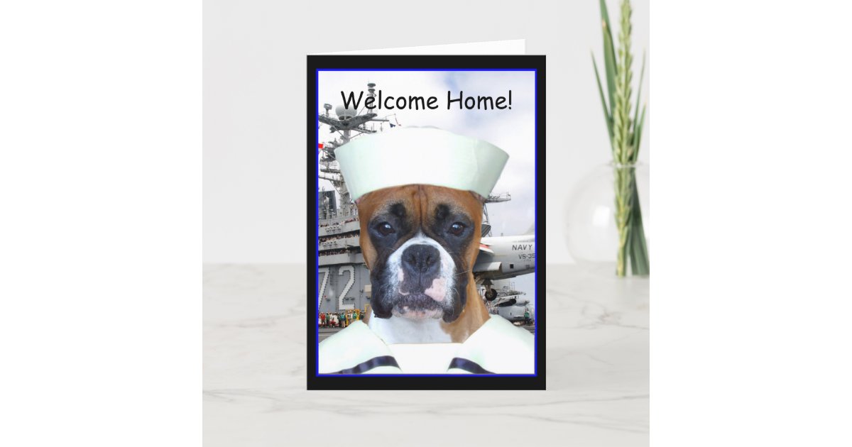 Welcome Home Navy sailor boxer greeting card | Zazzle