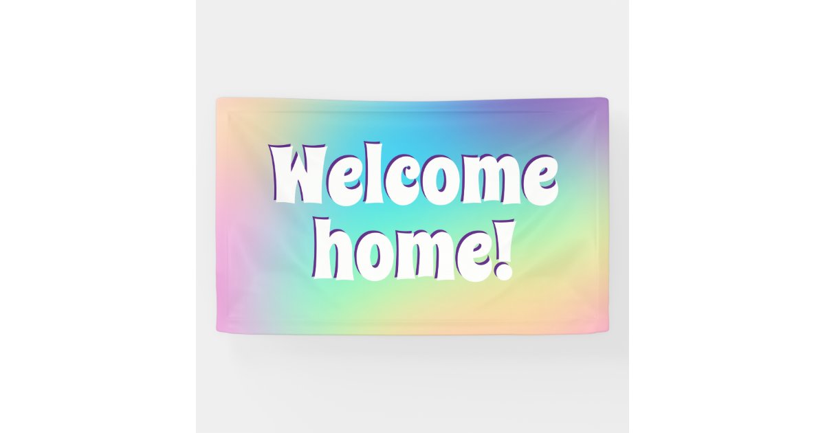Welcome Home! Pastel Rainbow Banner | Zazzle