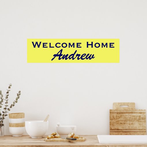 Welcome Home Poster | Zazzle