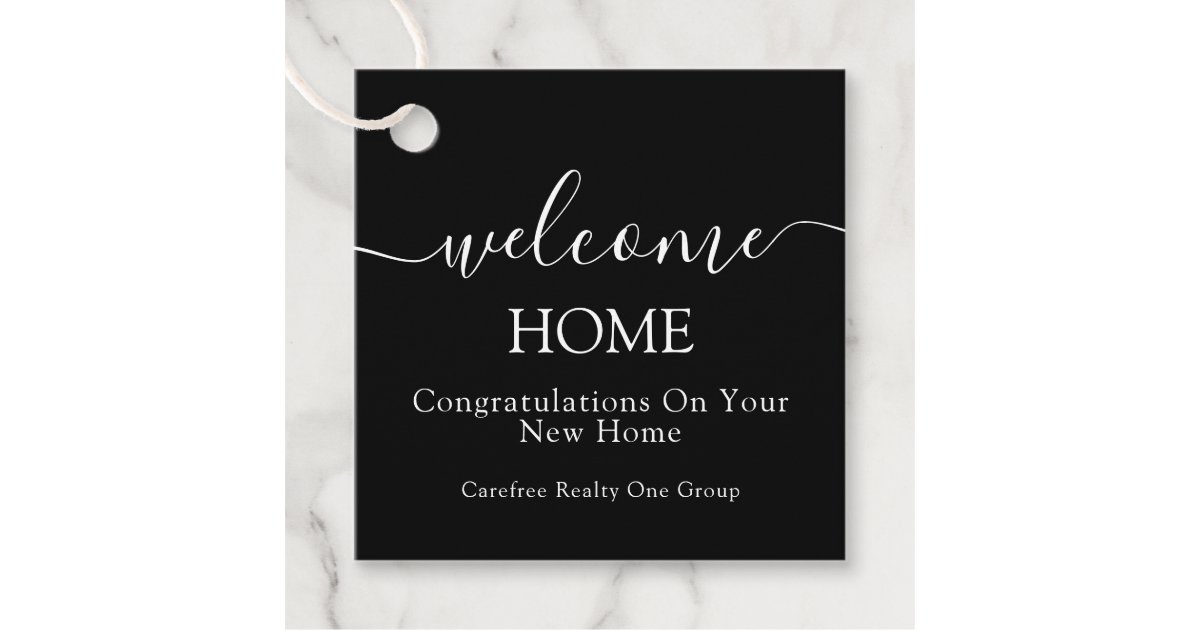 Welcome Home Realtor Favor Tags | Zazzle