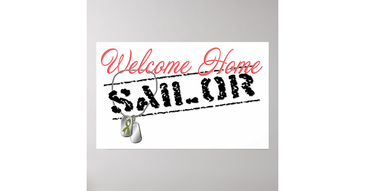 Welcome Home Sailor Poster | Zazzle